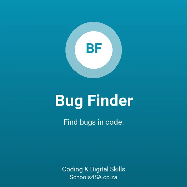Bug Finder - Coding & Digital Skills | Schools4SA