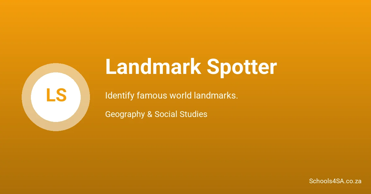 Landmark Spotter - Geography & Social Studies | Schools4SA