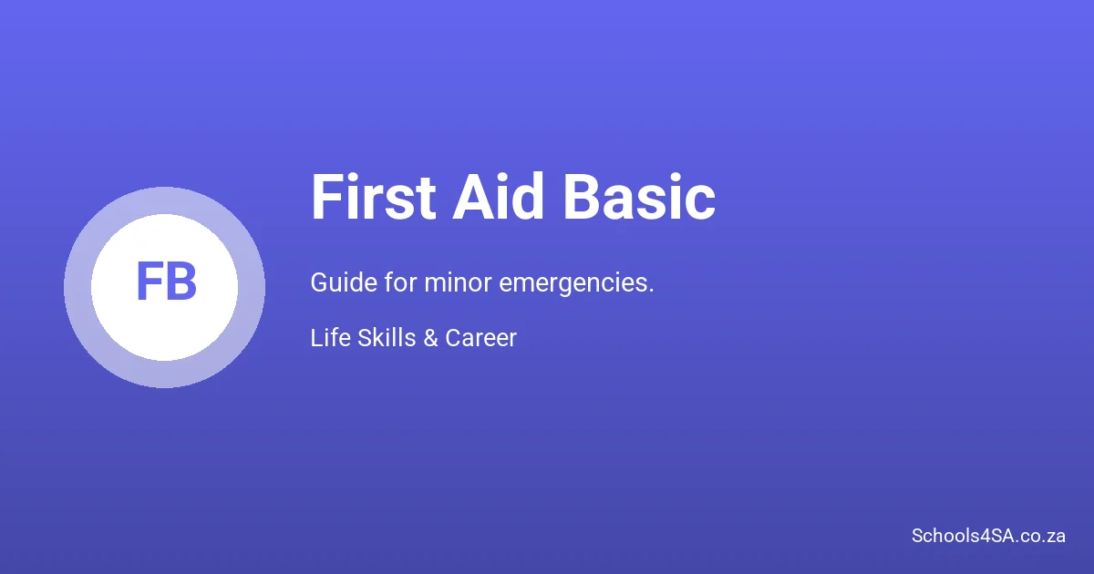 First Aid Basic - Life Skills & Career | Schools4SA