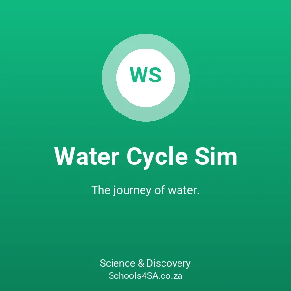 Water Cycle Sim - Science & Discovery | Schools4SA